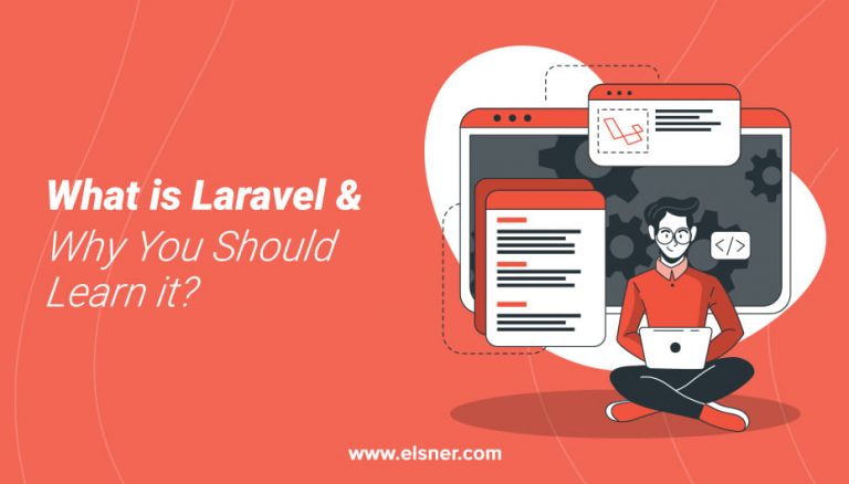 What is Laravel and Why You Should Learn it? - [Infographic]