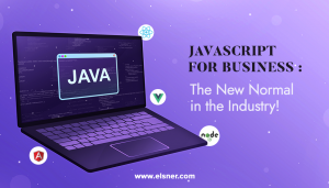 JavaScript for Business Software: The New Trend in the Industry!