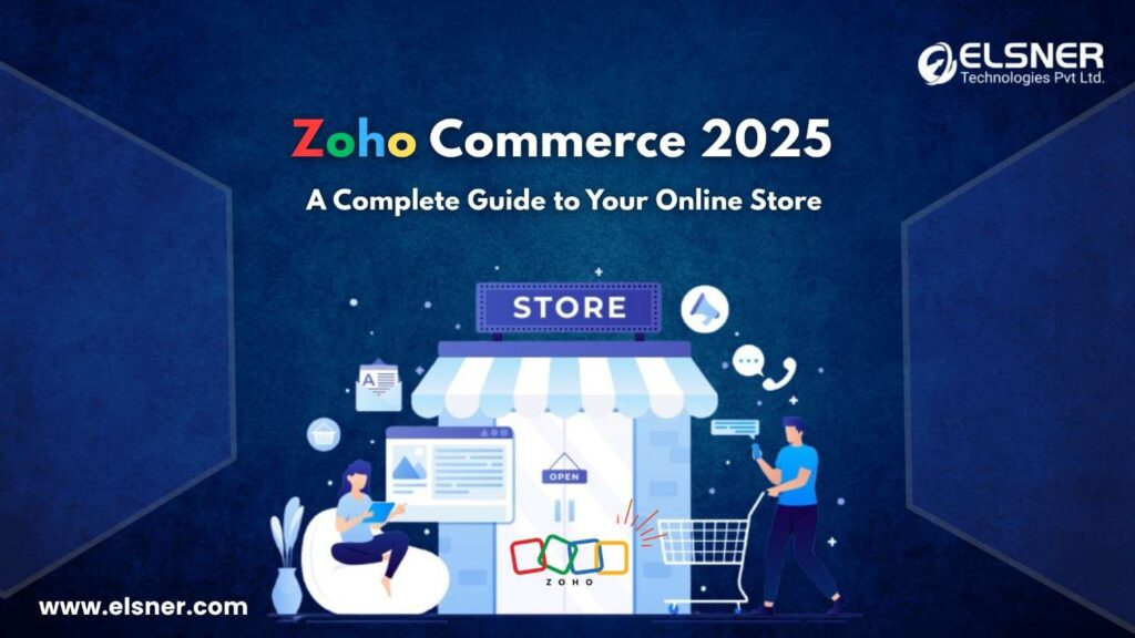Zoho Commerce 2026 Guide: Build & Manage Online Stores